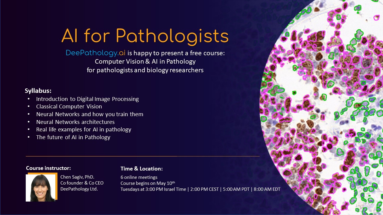 AI for Pathologists Course 2022 (Israel edition) - Deepathology